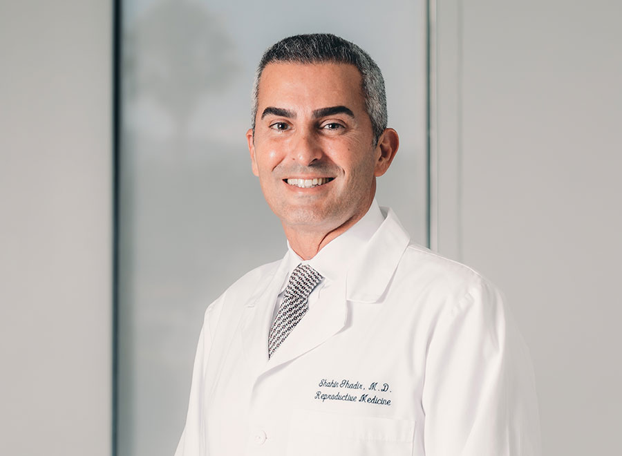 Dr. Shahin Ghadir. Women's Reproductive & Fertility Endocrinology ...
